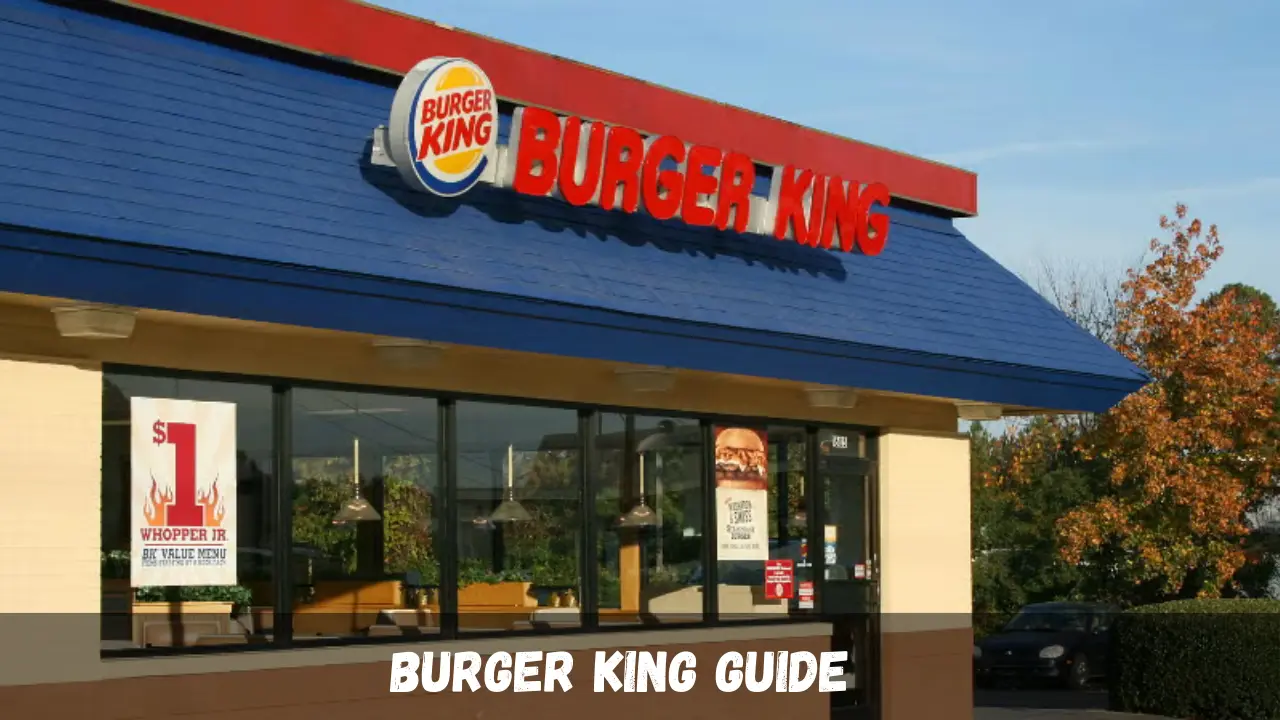 Burger King Guide: Secret Menu, Happy Hours & Prices