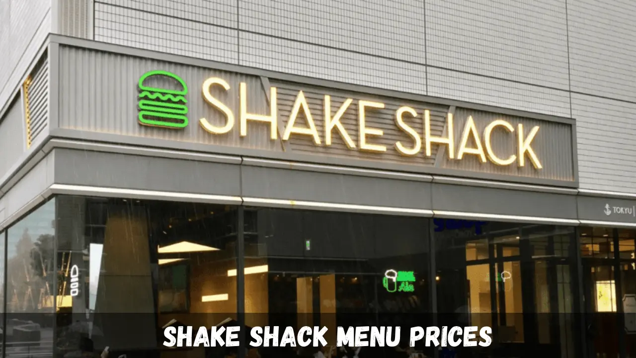 Shake Shack Menu Prices 2025: Updated List
