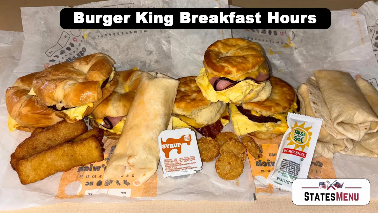 Burger King Breakfast Hours & Menu Guide for 2025 - StatesMenu