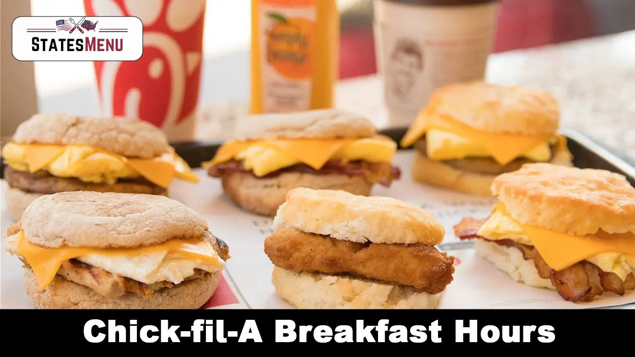 Chick-fil-A Breakfast Hours & Menu Guide for 2025