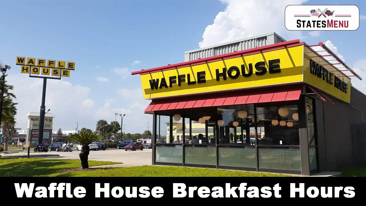 Waffle House Breakfast Hours: Menu Items & Prices