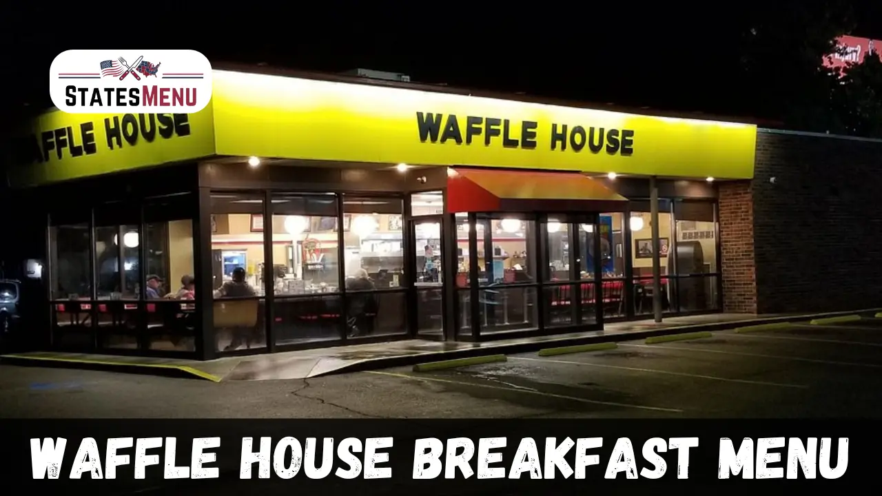 Waffle House Breakfast Menu: Full Breakdown Morning Favorites