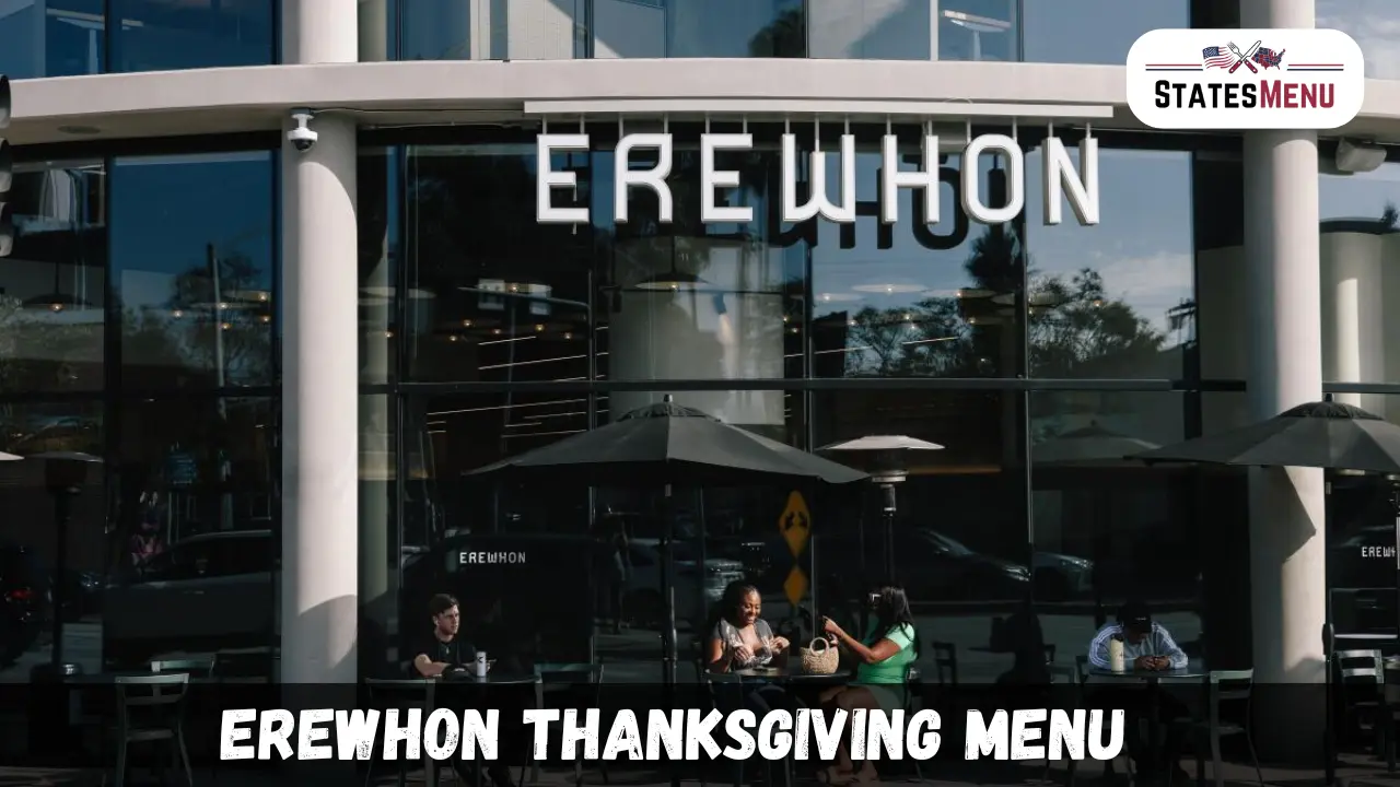 Erewhon Thanksgiving Menu With Prices: Latest Updates